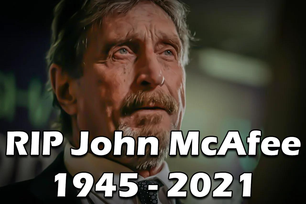 RIP John McAfee