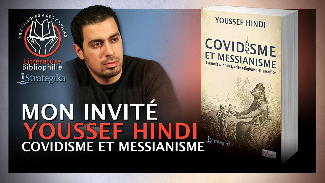 Youssef Hindi - Covidisme et Messianisme