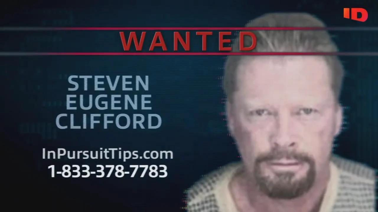 Featured on “In Pursuit with John Walsh” is FBI’s most wanted, Steven Eugene Clifford, a former ...