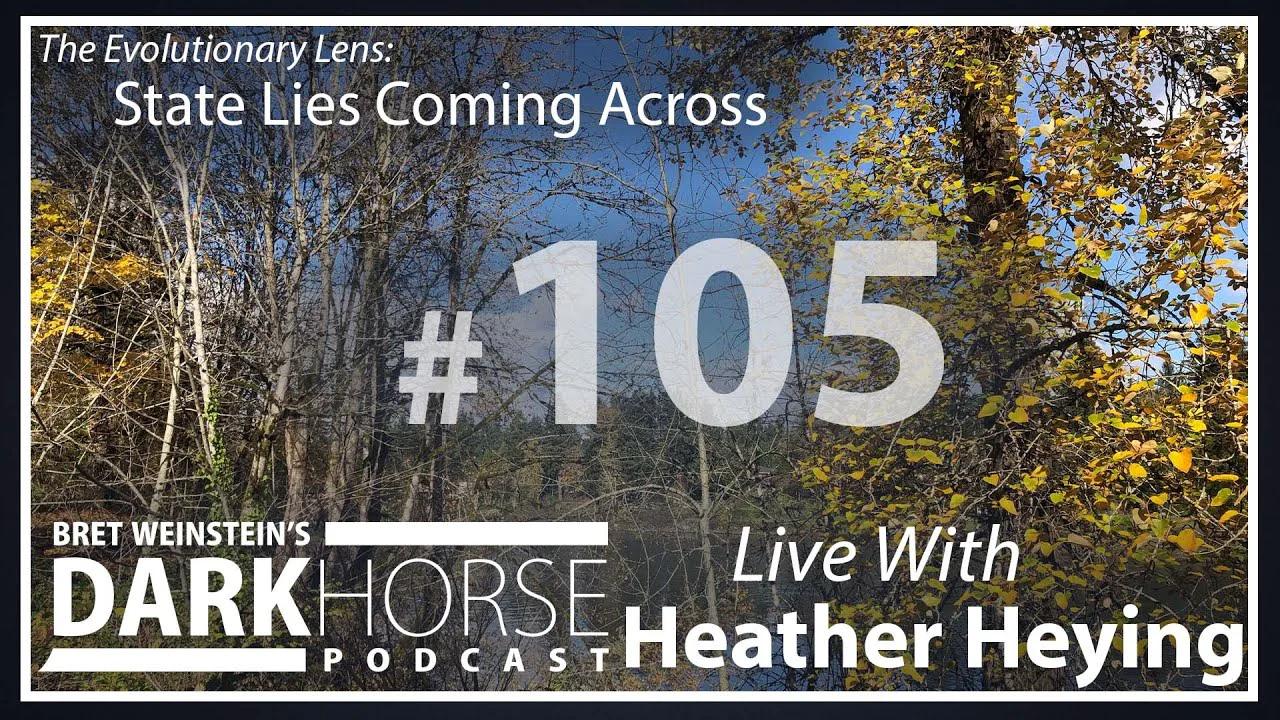 Bret and Heather 105th DarkHorse Podcast Livestream: State Lies Coming ...
