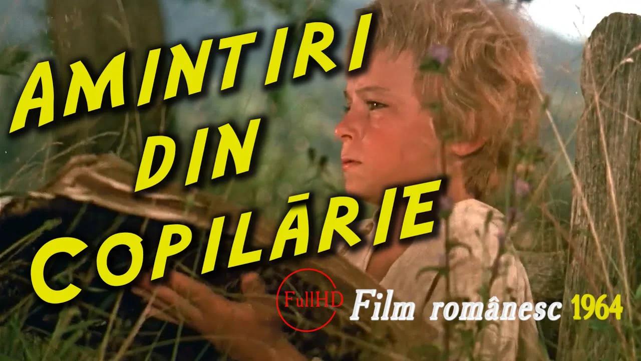 Amintiri din copilarie de Ion Creanga (1964)