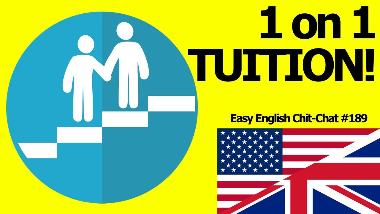 1 on 1 TUITION! Easy English Chit-Chat #189
