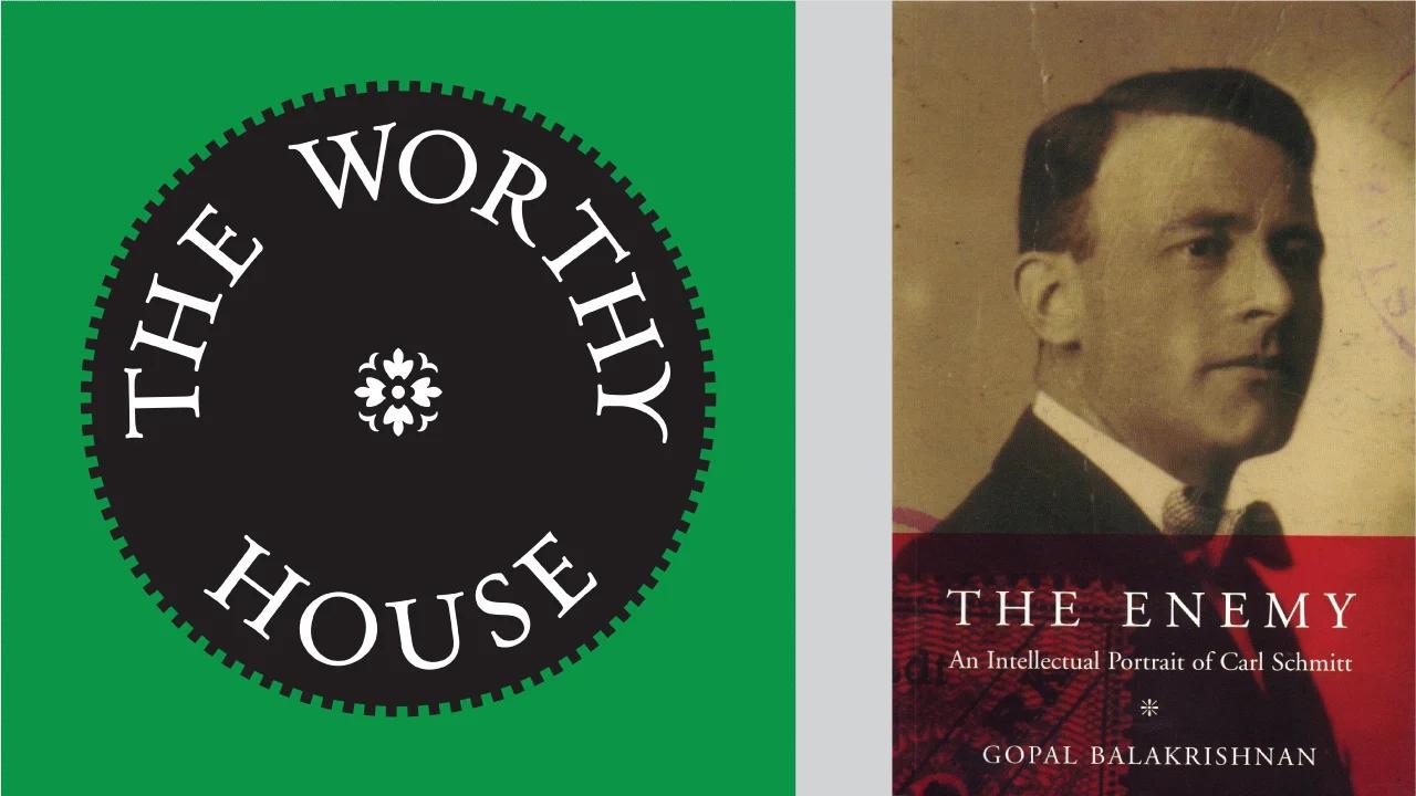 The Enemy: An Intellectual Portrait of Carl Schmitt (Gopal Balakrishnan)