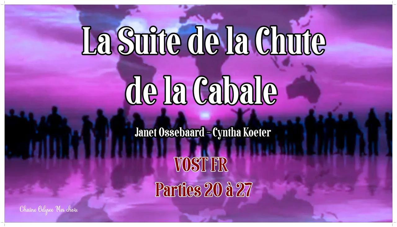 La Suite de la Chute de la Cabale - De 20 à 27 VOST FR