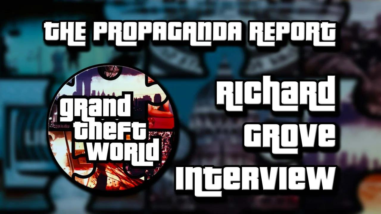 Richard Grove interview on The Propaganda Report