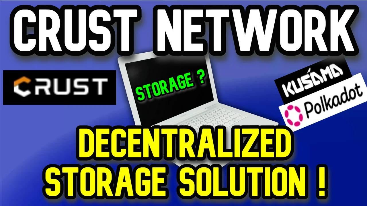 Crust Network Explained | A Decentralized Storage Solution On Kusama & Polkadot