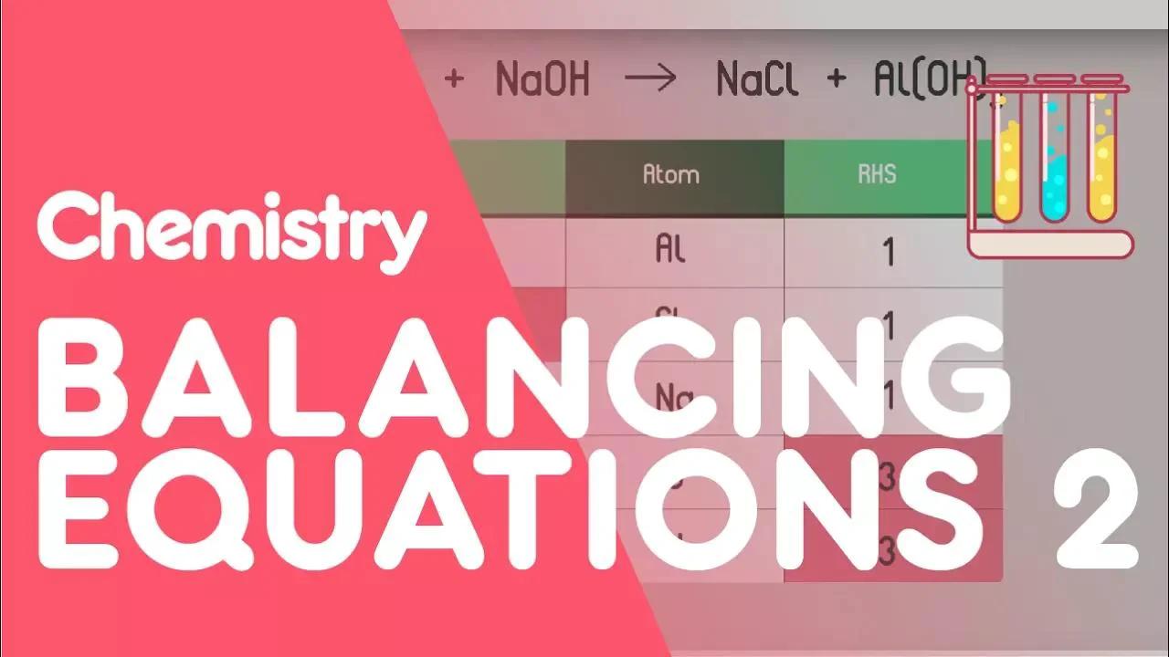 How To Balance Equations - Part 2 | Chemical Calculations | Chemistry ...