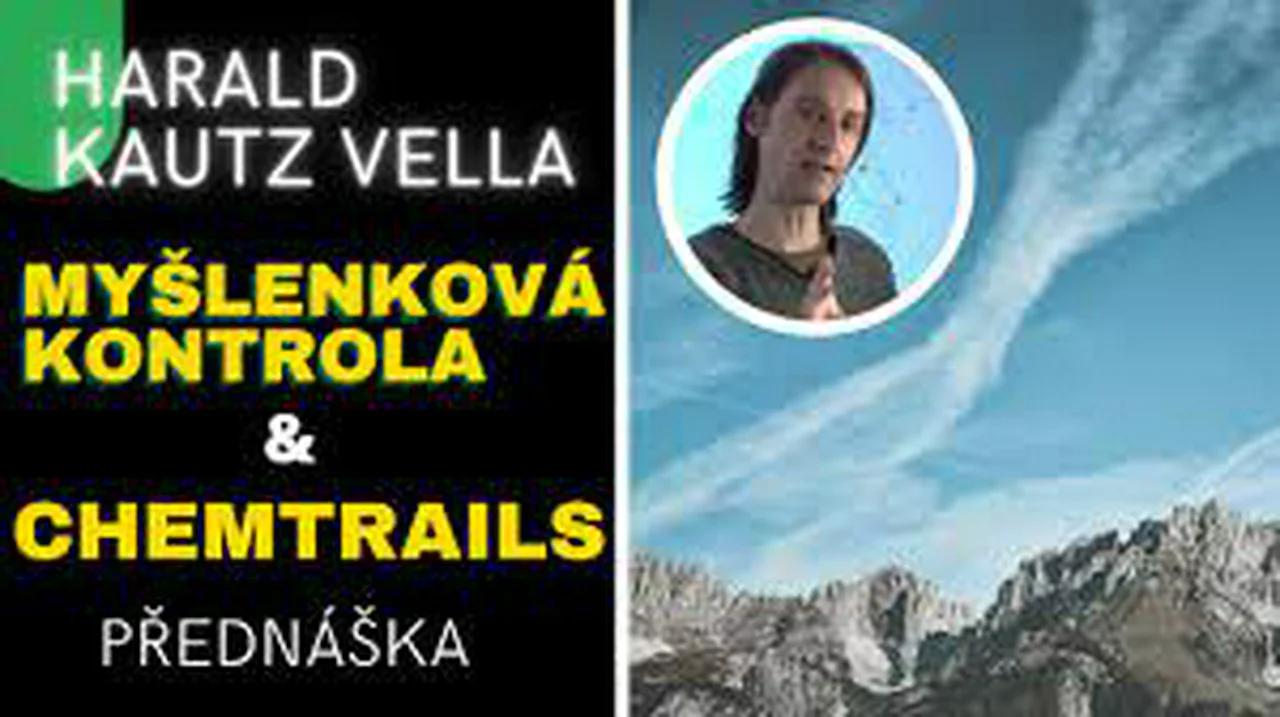 Harald Kautz Vella - Myšlenková kontrola a chemtrails - 6 let stará ...