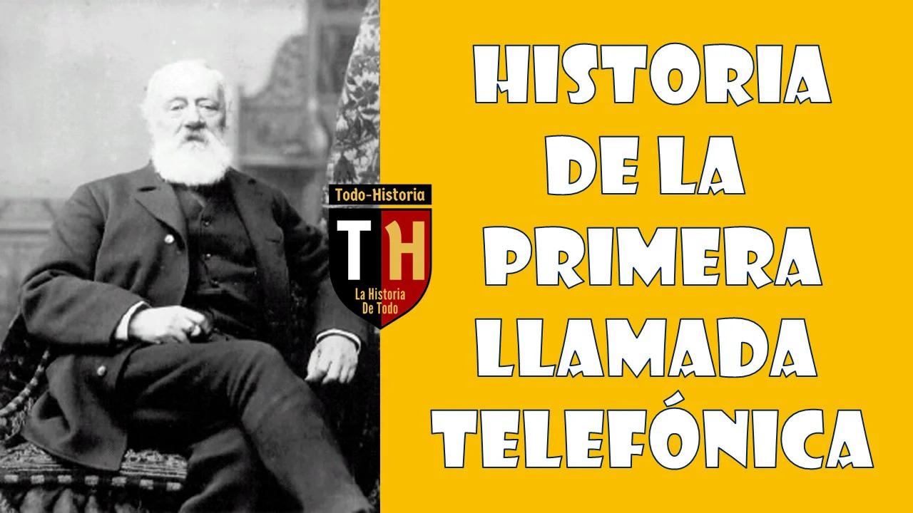 Historia de la primera llamada telefónica ☎️
