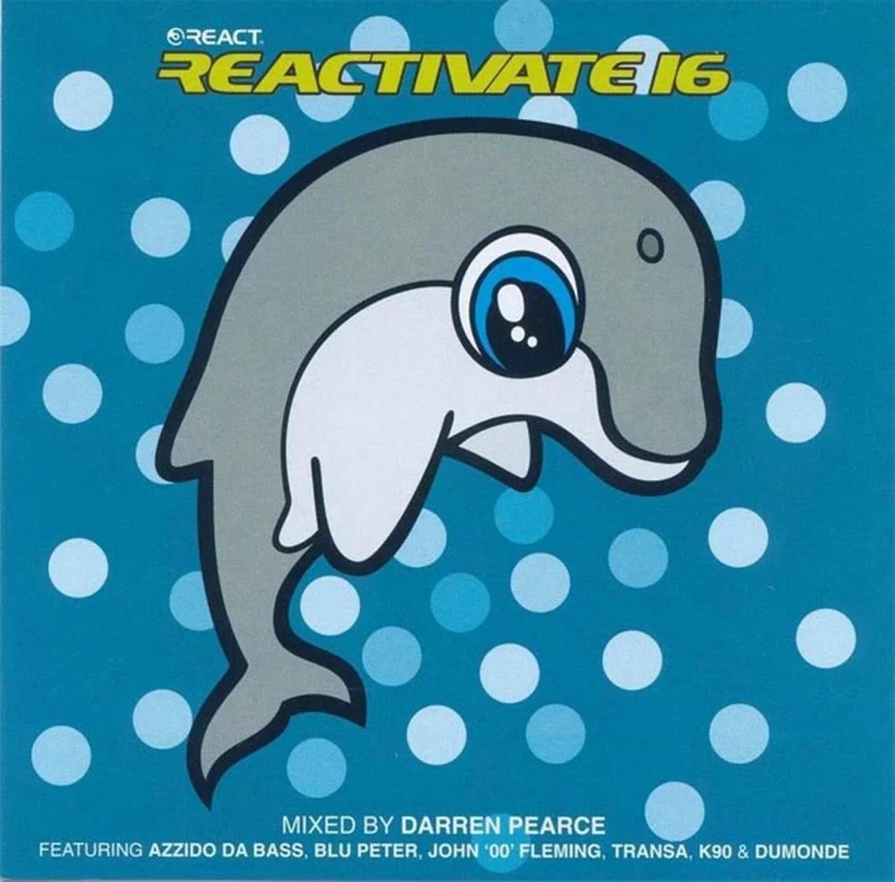 Reactivate 16 - Mixed by Darren Pearce (2000)