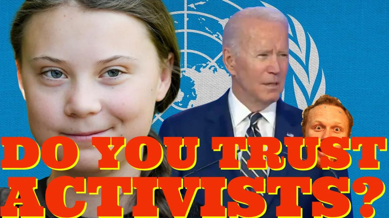 Why I DON'T TRUST CLIMATE ACTIVISTS? | UN Climate Change Conference ... Why I DON'T TRUST CLIMATE ACTIVISTS? | UN Climate Change Conference ...
