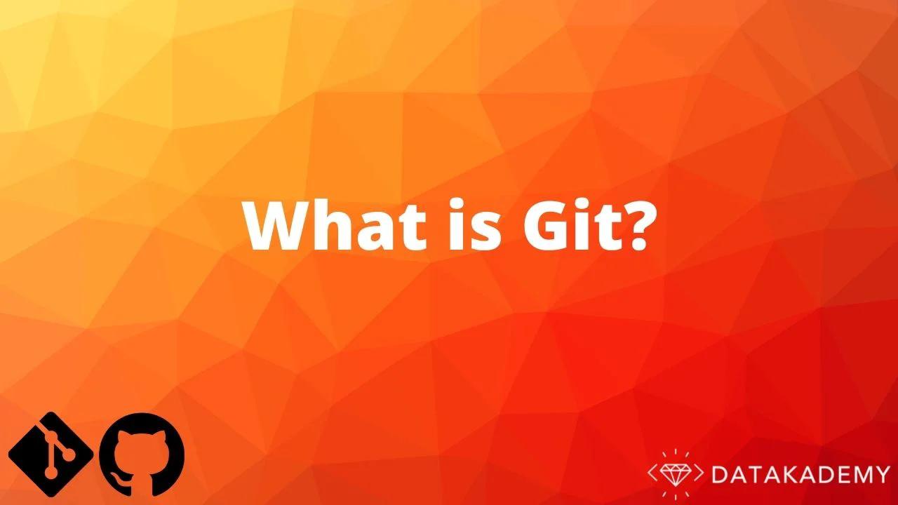 What is Git?