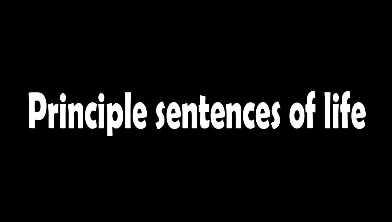 Principle sentences of life