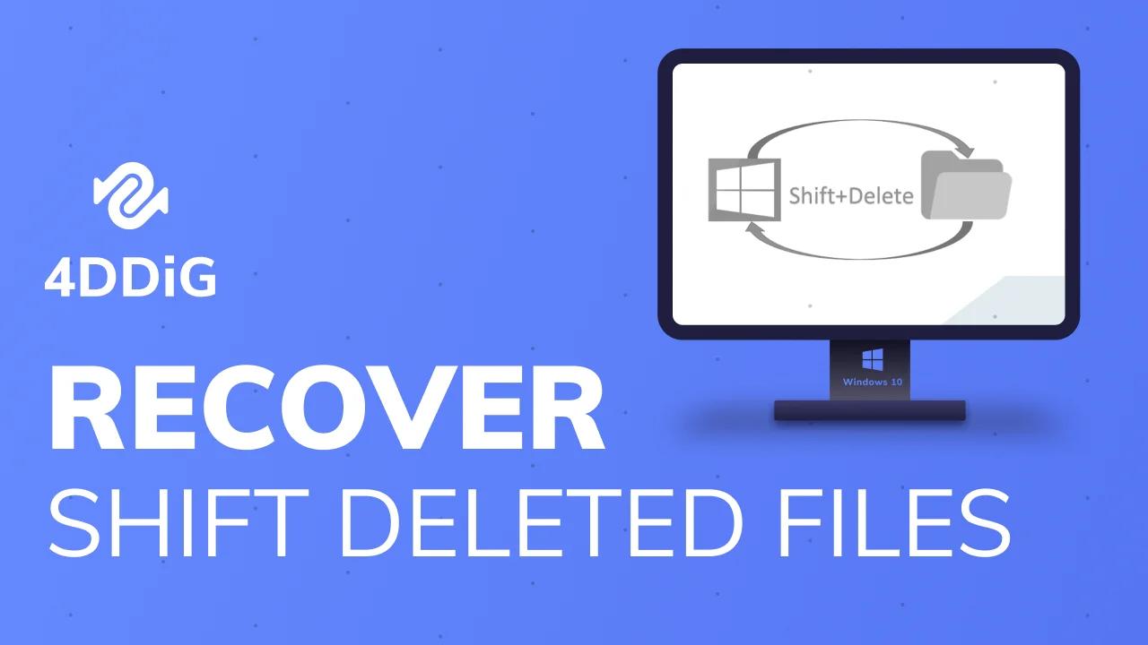 (2 Ways) How to Recover Shift Deleted Files on Windows 10/8/7 with or ...
