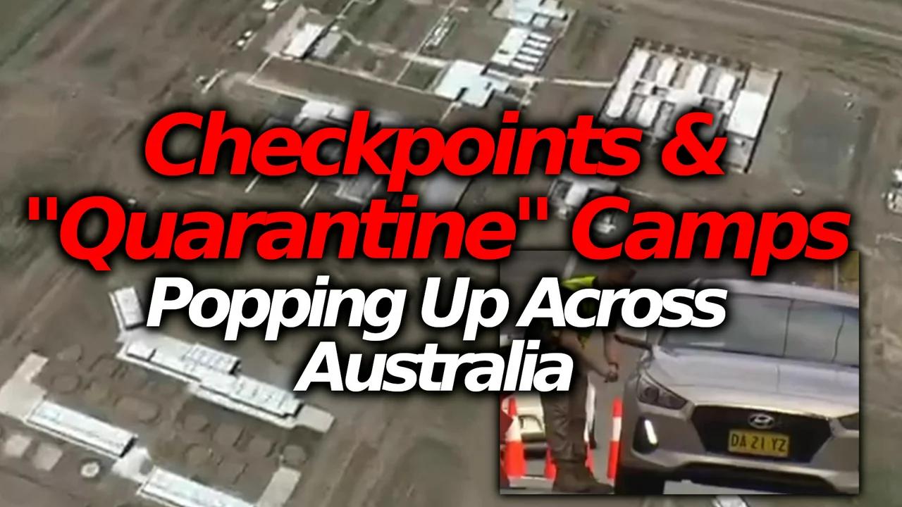 Checkpoints And Quarantine Camps Popping Up Across Australia. # ...
