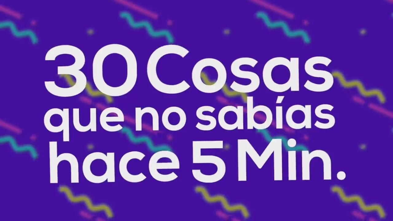30 Cosas que no sabías hace 5 minutos!