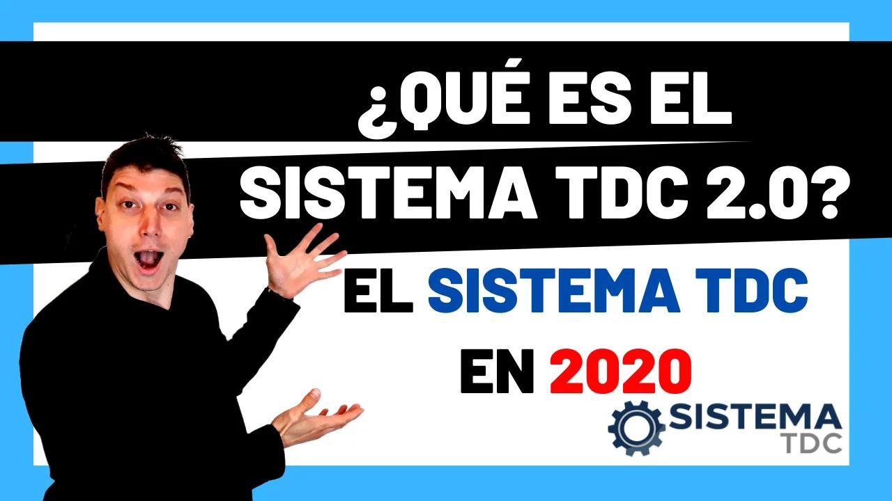 SISTEMA TDC 2.0 ⭕ ¿Qué es el sistema TDC? Nuevo 2020
