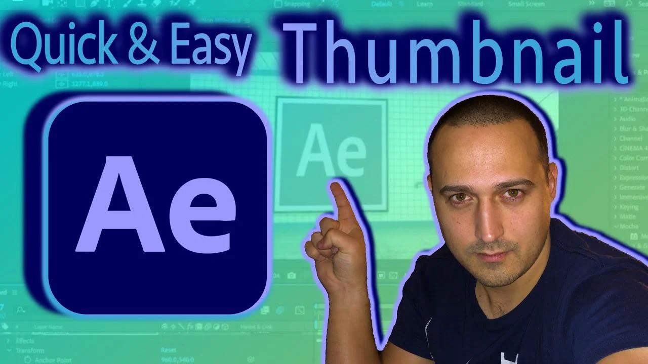 How to Adobe After Effects Thumbnail : Quick & Easy Tutorial