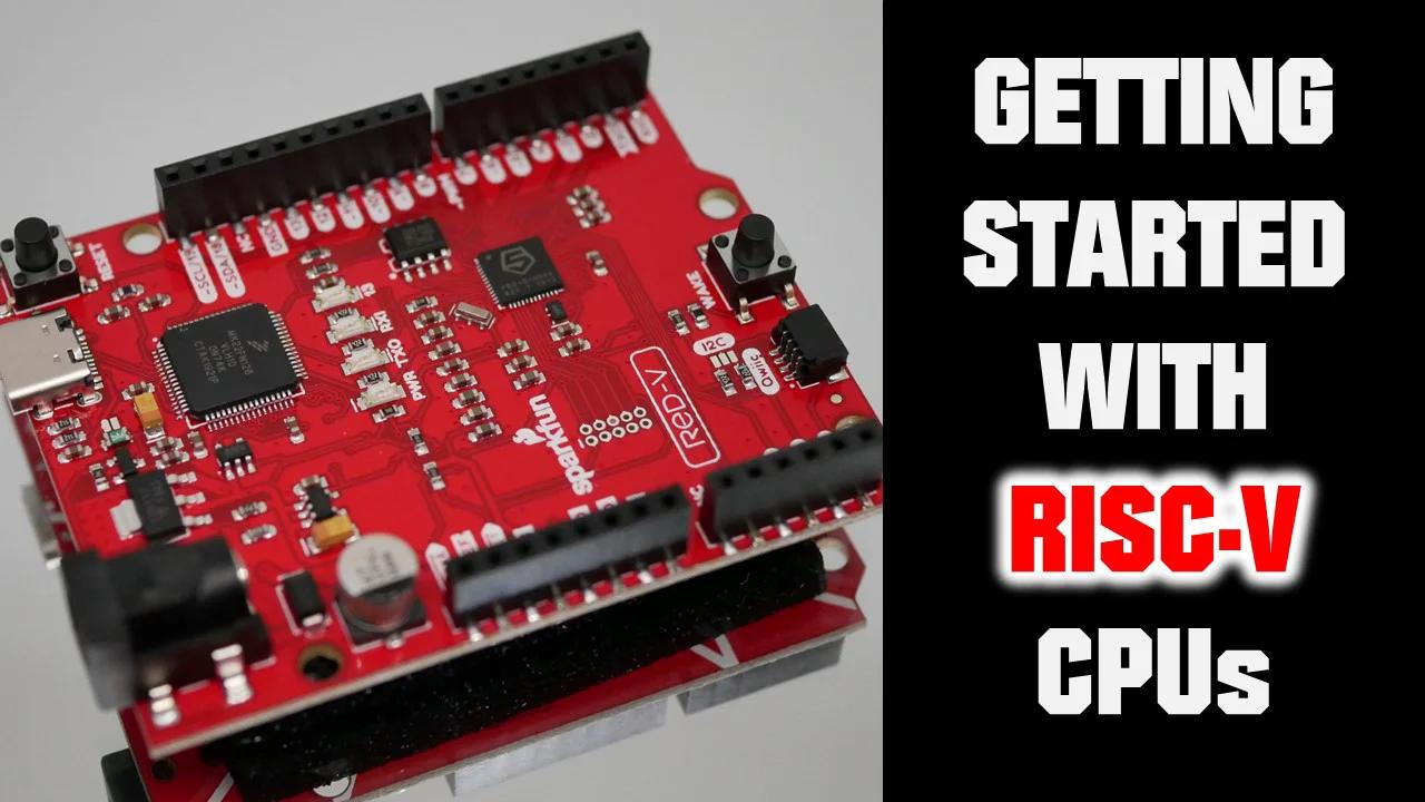 Getting Started with RISC-V CPUs