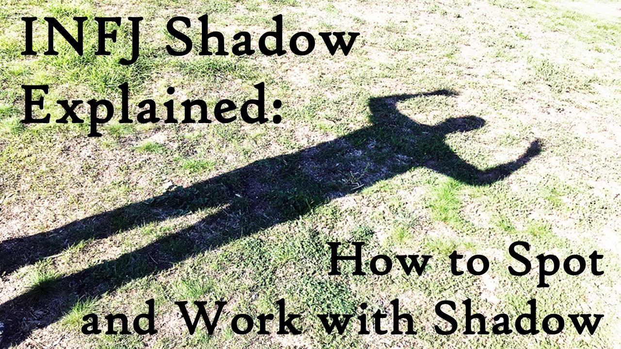 INFJ Shadow Explained: How to Spot and Work with Shadow