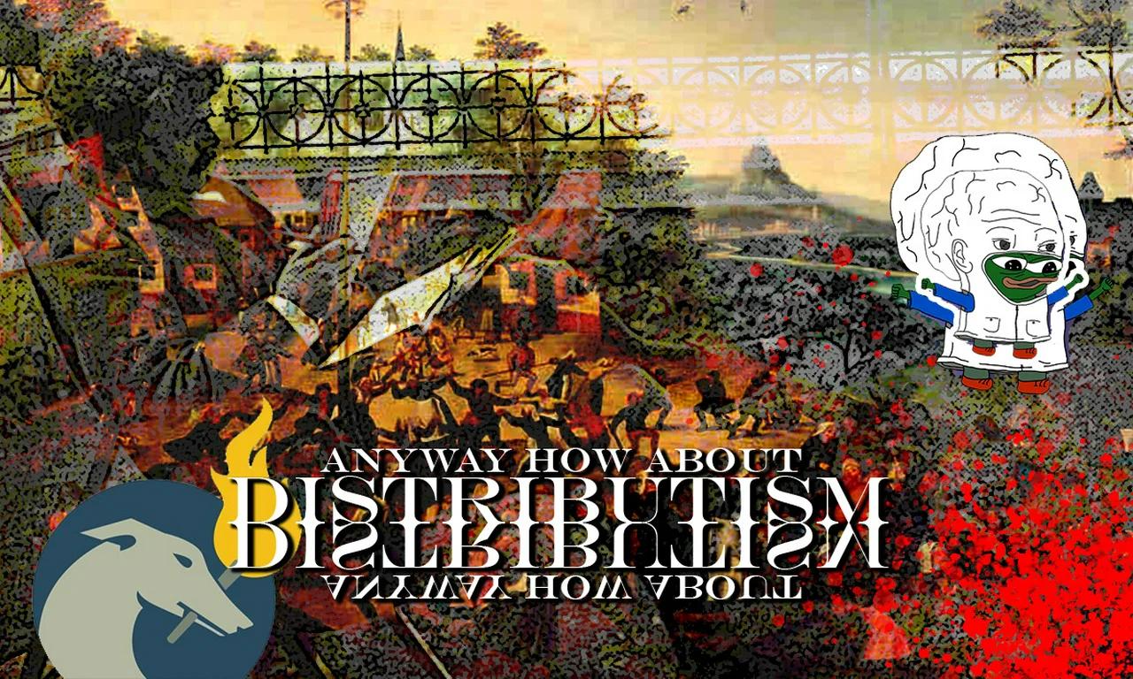 Distributism: Our Peasants Will Luminously Meme - Blood $atellite