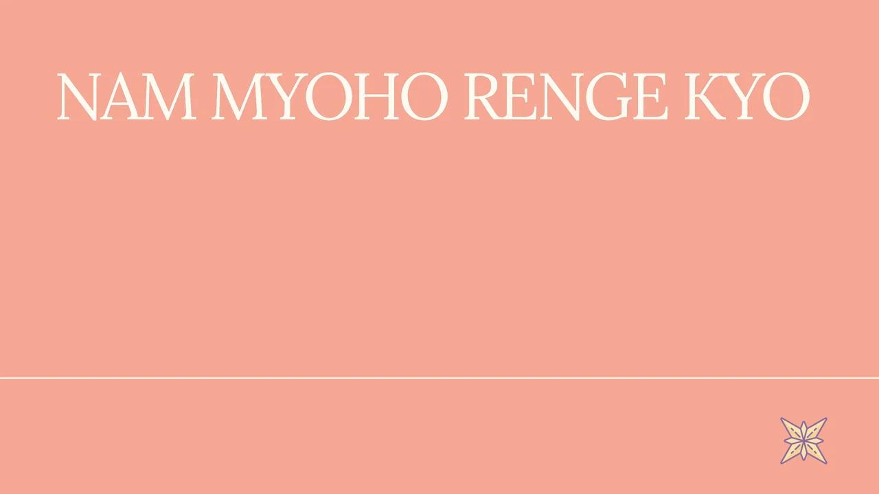 NAM MYOHO RENGE KYO