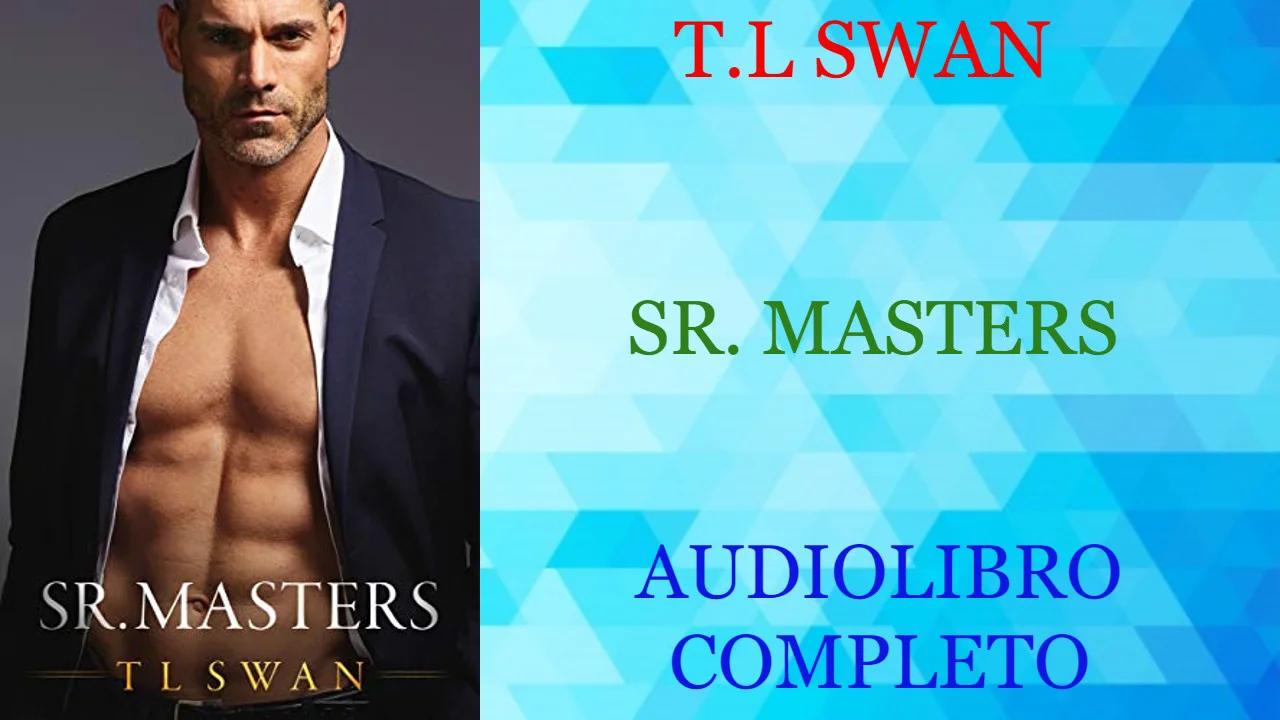 SR. MASTERS - T. L SWAN - AUDIOLIBRO COMPLETO