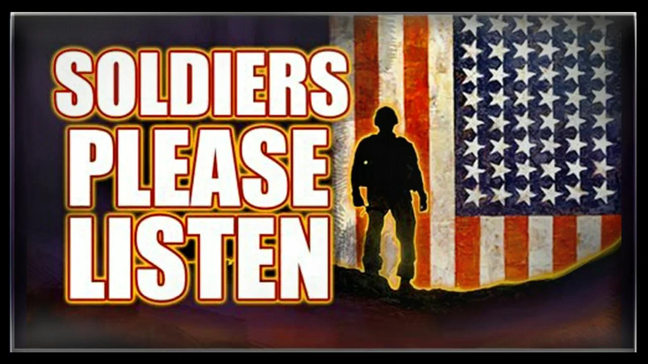 Soldiers Please Listen