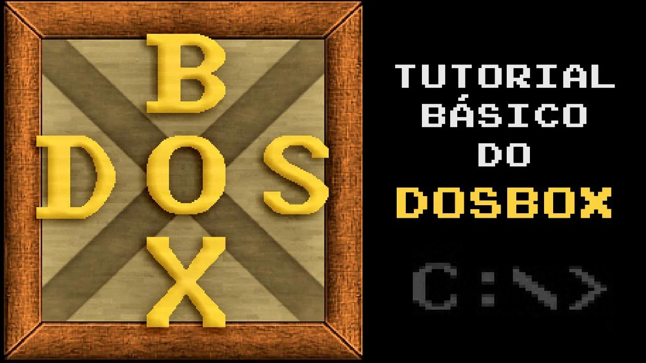 Tutorial básico do DOSBox [Windows]