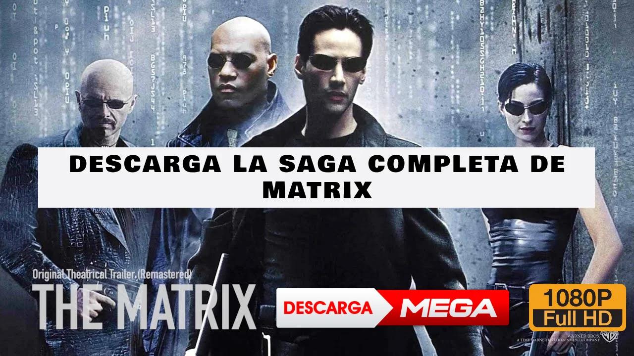 Descargar [Mega] - Matrix Saga Completa en Español Latino Full HD