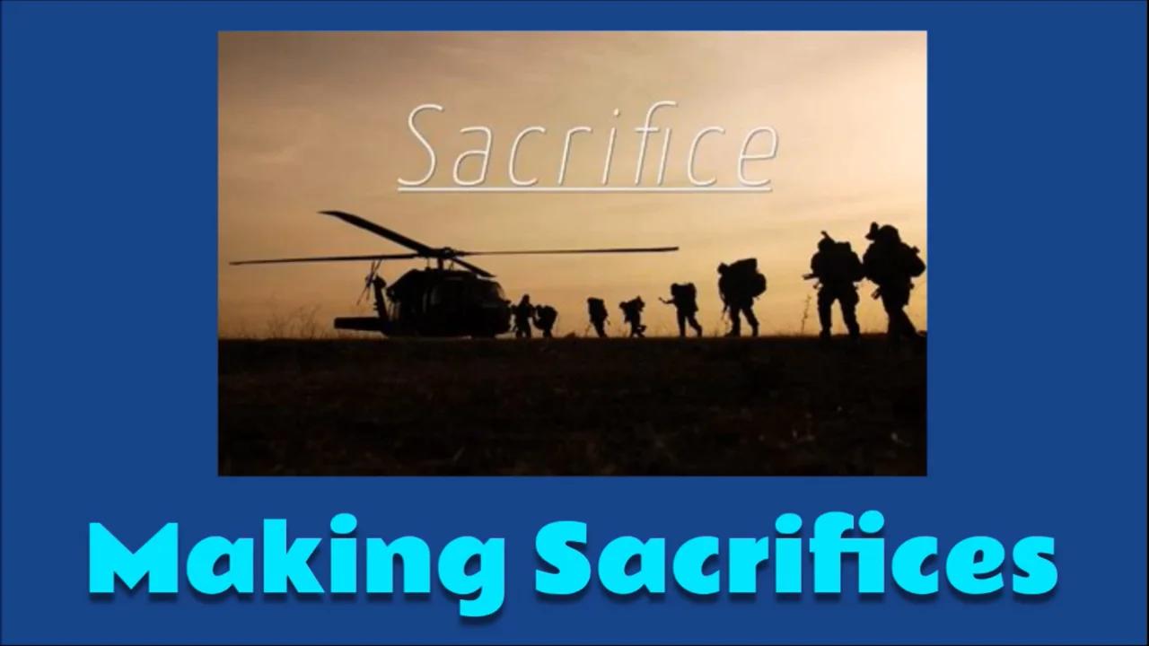 Making Sacrifices