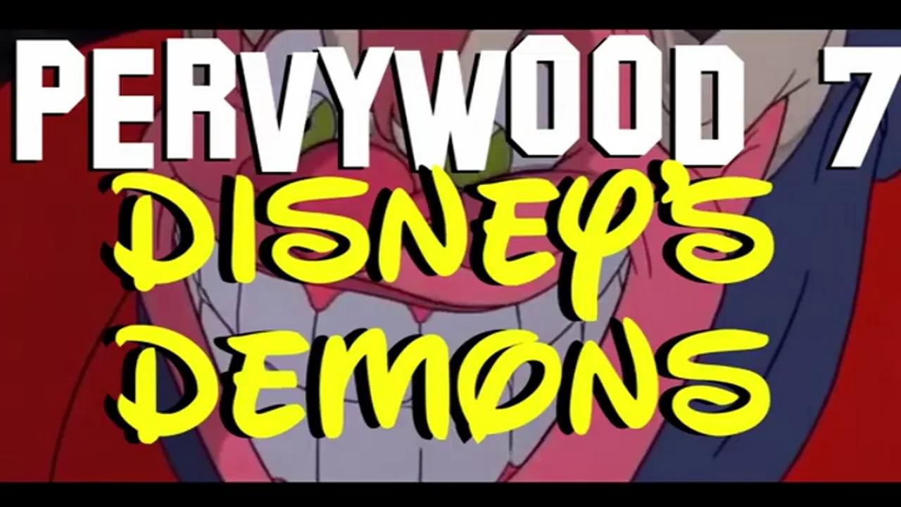 PERVYWOOD 7 Disney's Demons. A Nick Alvear Film. A Good Lion Production