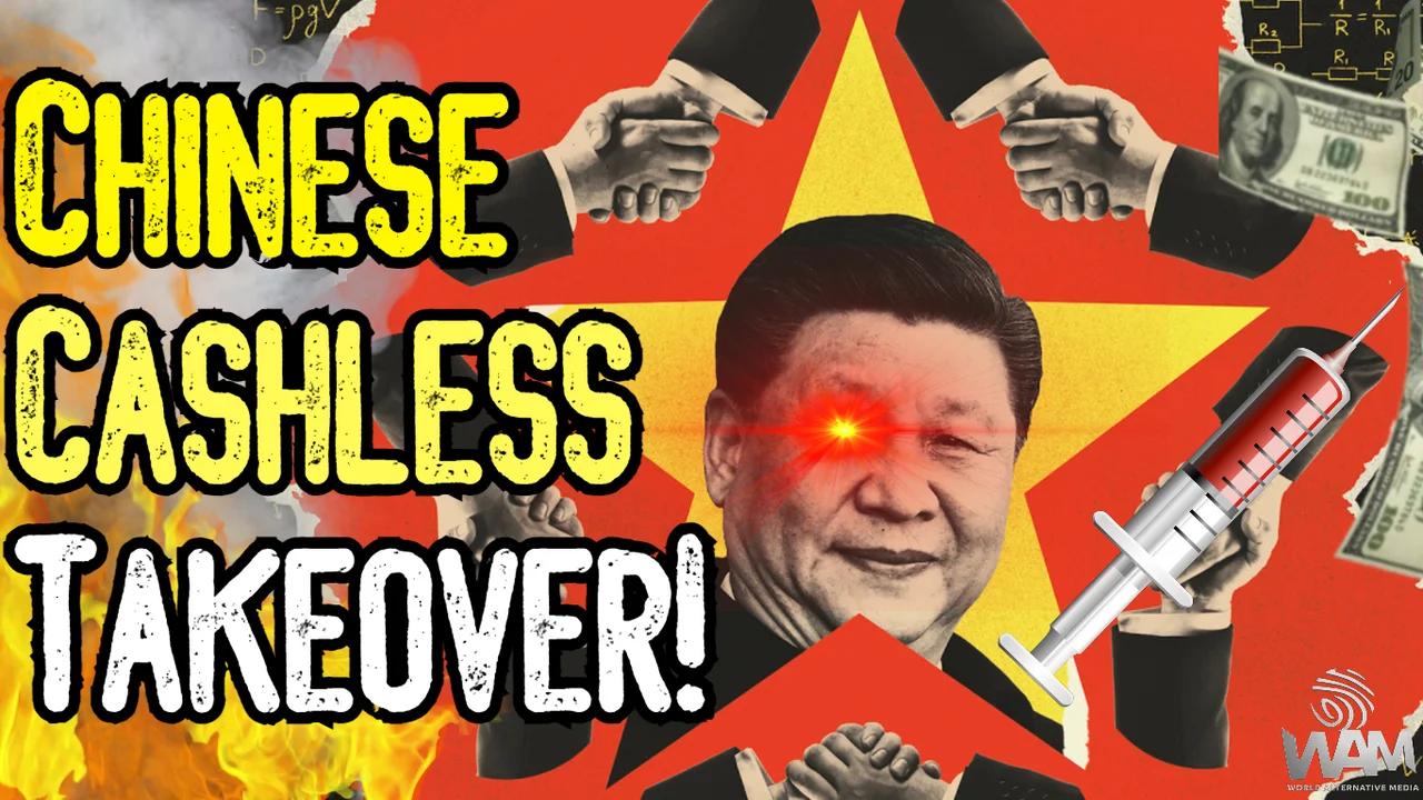 The Chinese CASHLESS TAKEOVER! - From Vaccine Passports To Social ...