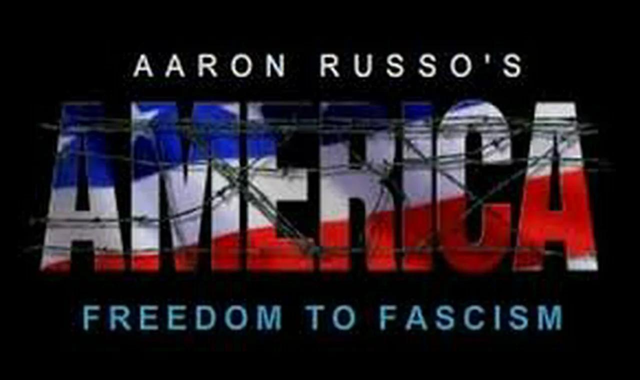 America: Freedom to Fascism - Aaron Russo