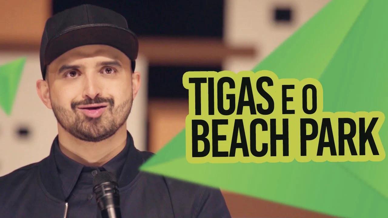 THIAGO VENTURA - TIGAS E O BEACH PARK