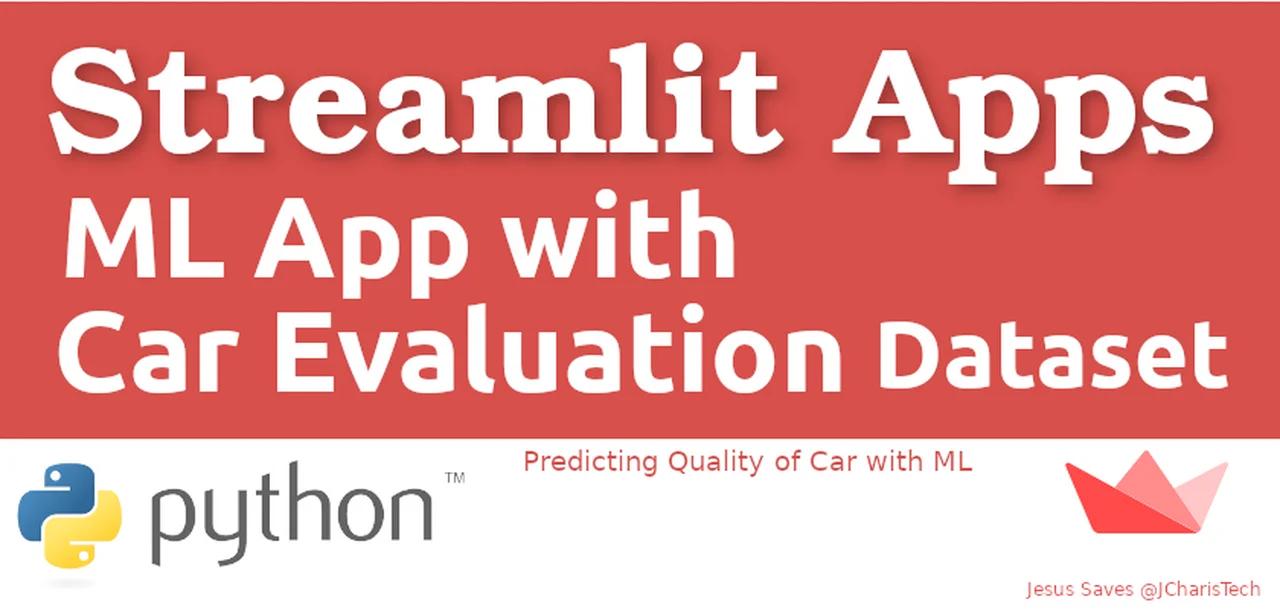 Simple Machine Learning App with Streamlit Python - (Car Evaluation ...