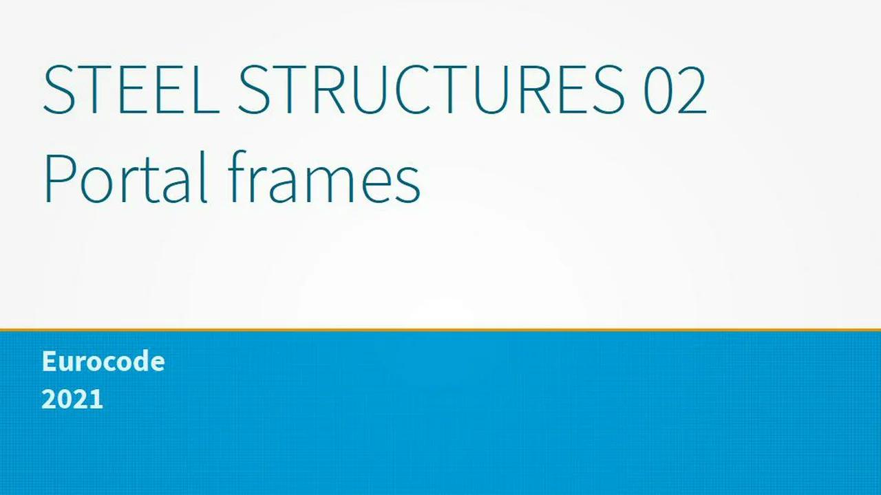 Design of portal frames according to the Eurocodes.