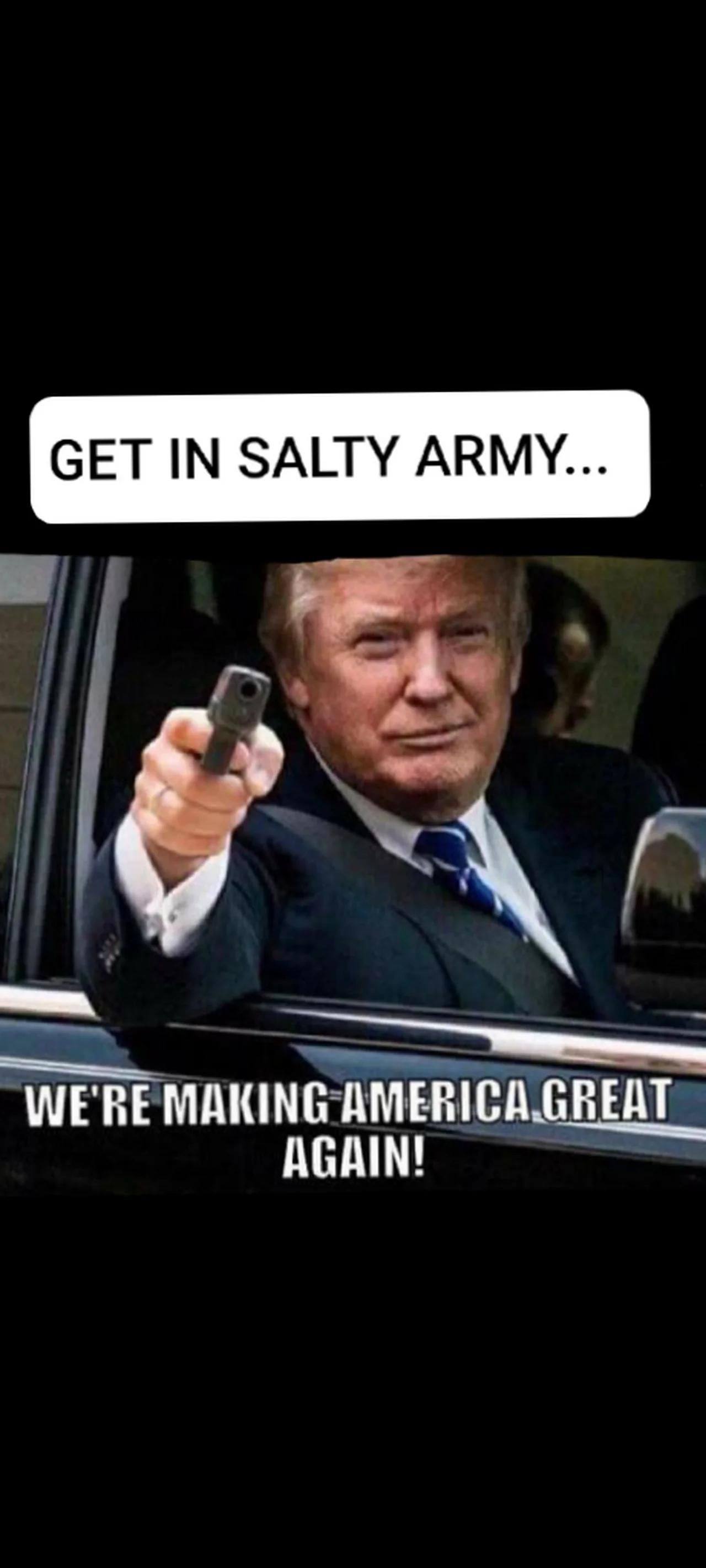 Salty Army.. for we are Legion