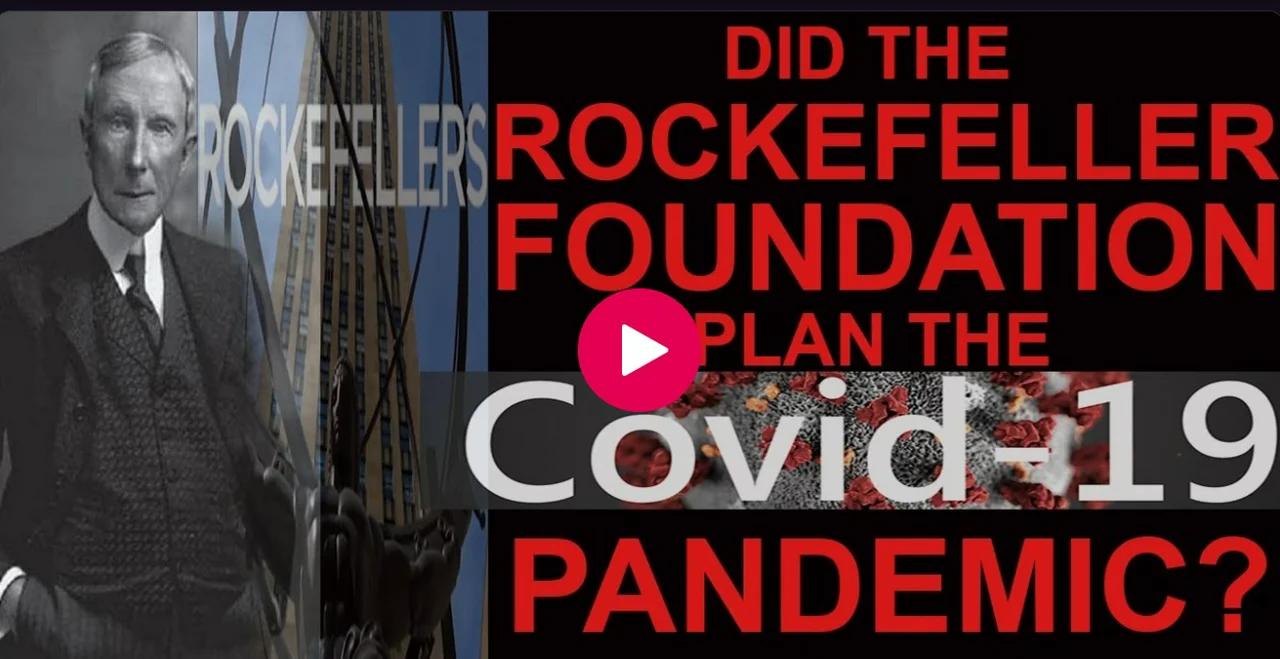 (IMPORTANT) Rockefeller Foundation Predicted COVID-19 Pandemic ...