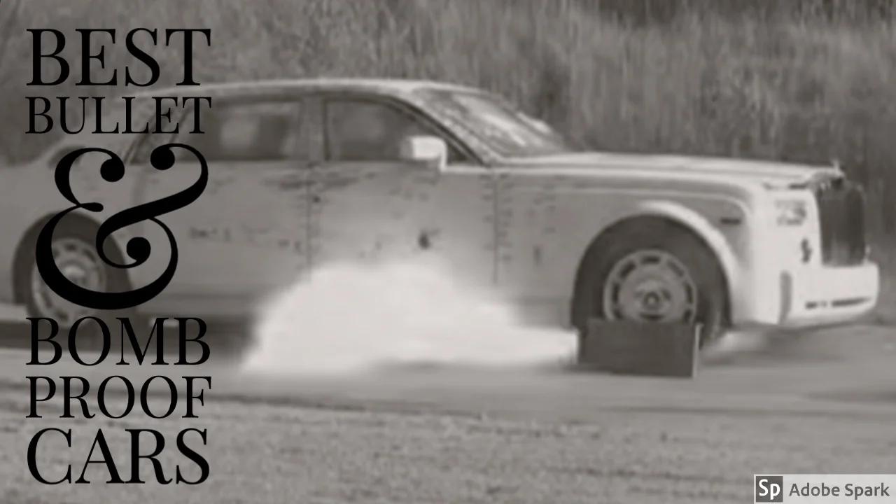 6 Best Bullet & Bomb Proof Cars Testing