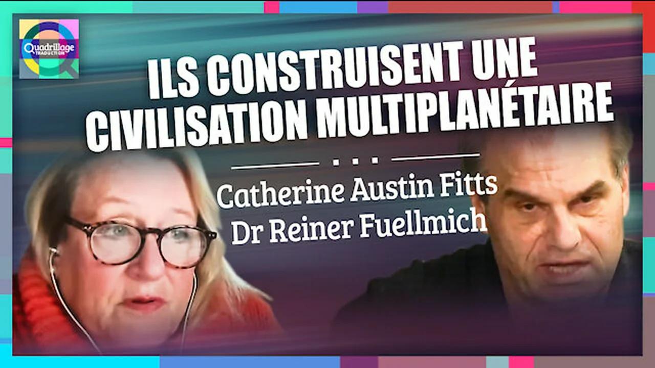 Ils construisent une civilisation multiplanétaire - Catherine Austin ...