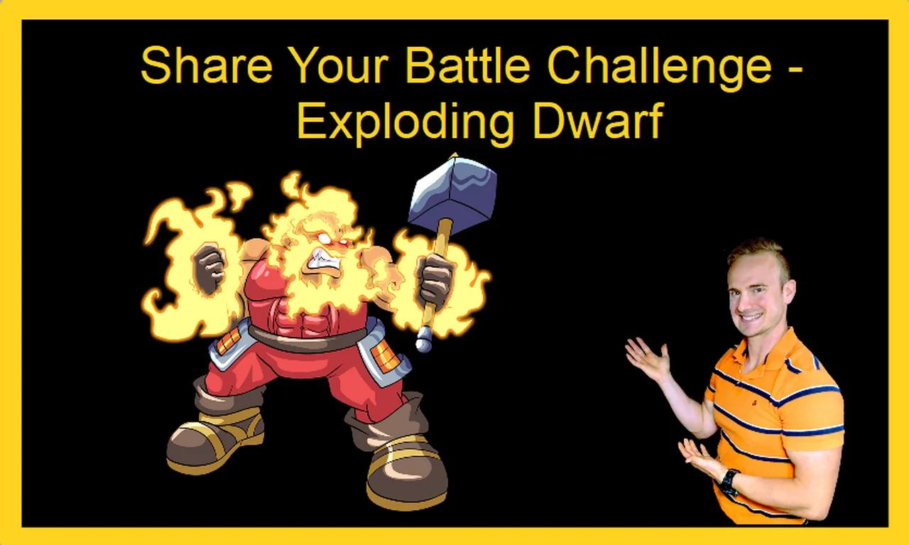 Splinterlands Share Your Battle Challenge - Exploding Dwarf