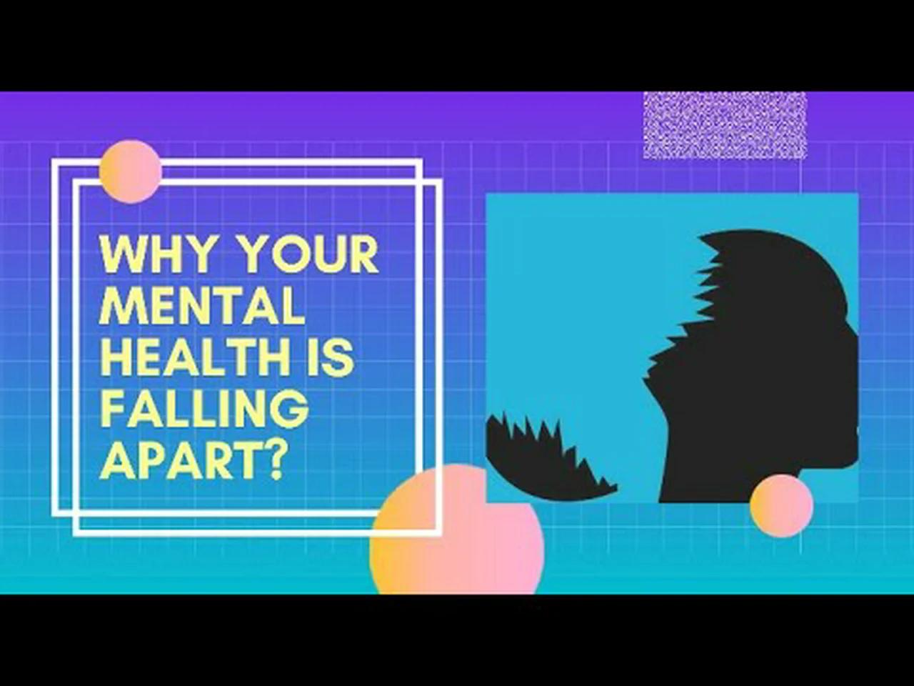 Is Your Mental Health Falling Apart