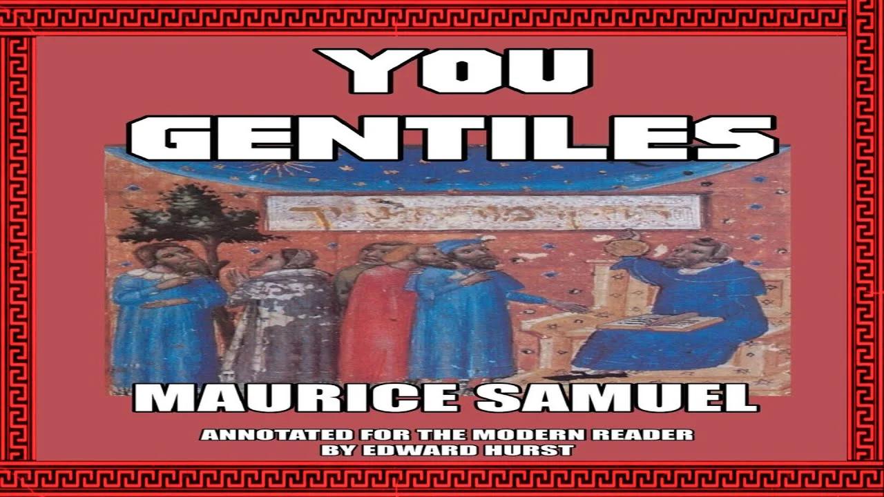 Thoughts on You Gentiles (1924) by Maurice Samuel