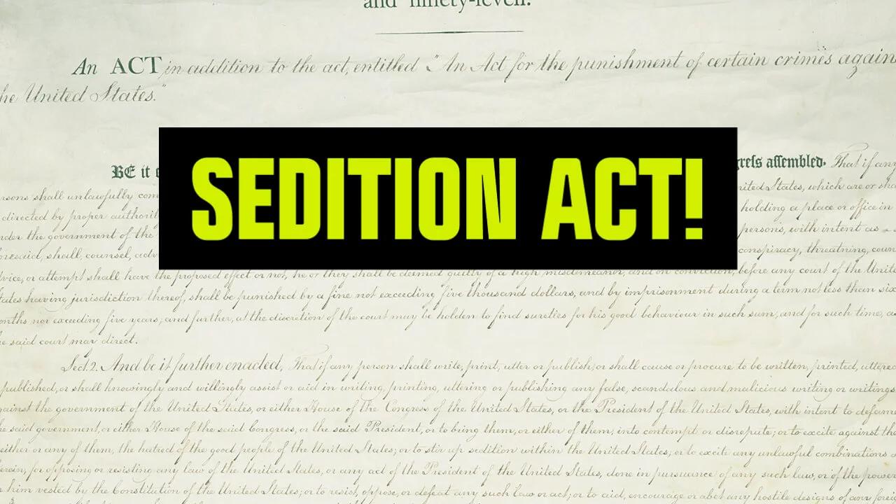 Free Speech Under Attack: The Sedition Act of 1798