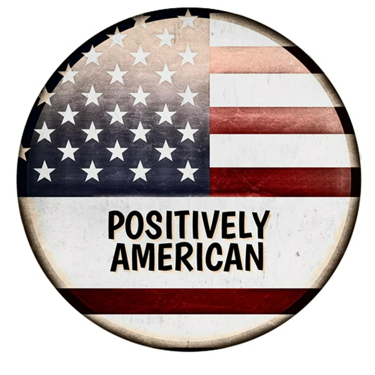 POSITIVELY AMERICAN