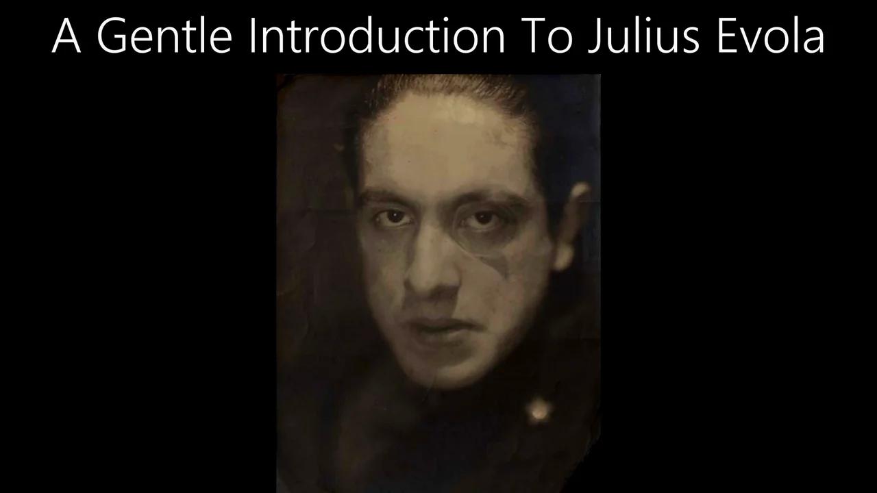 A Gentle Introduction To Julius Evola A Gentle Introduction To Julius Evola