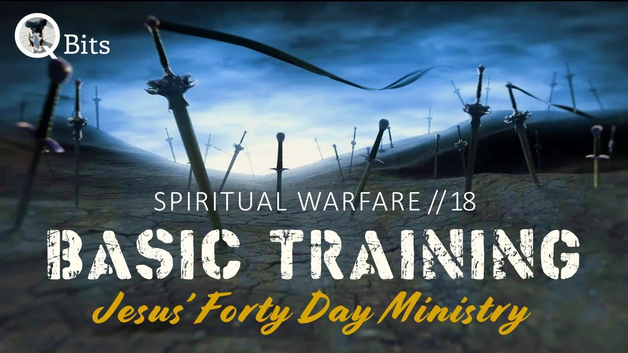#429 // JESUS' FORTY-DAY MINISTRY