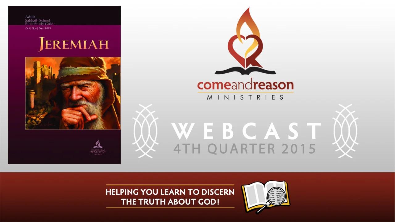 2015 Q4 Lesson 13: Lessons from Jeremiah (Jan. 2)
