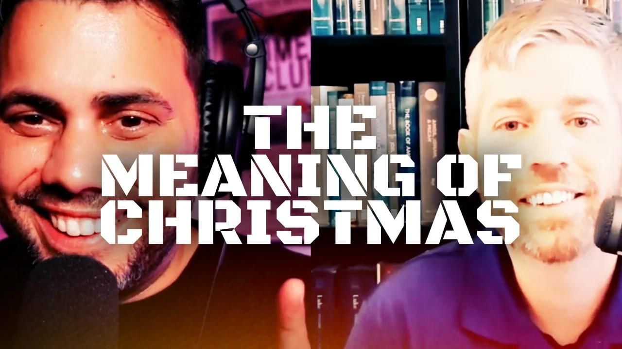 Shea Houdmann on the meaning of Christmas